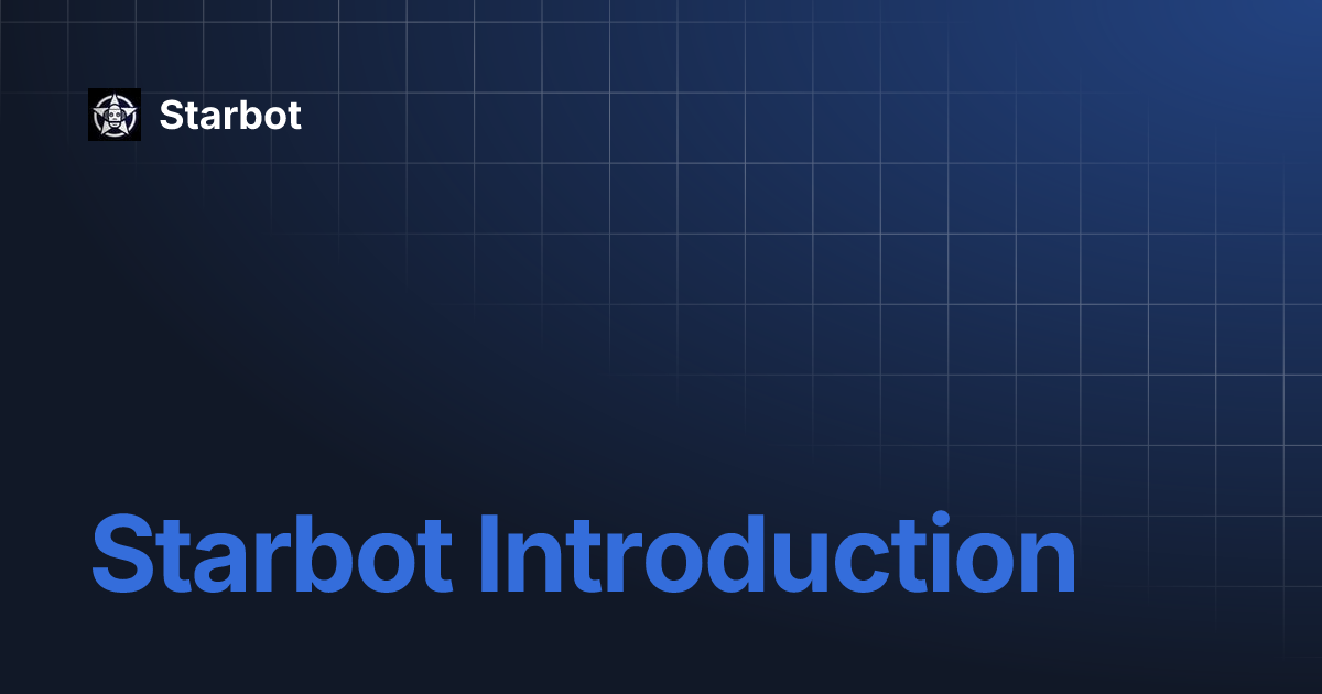 Starbot Introduction | Starbot